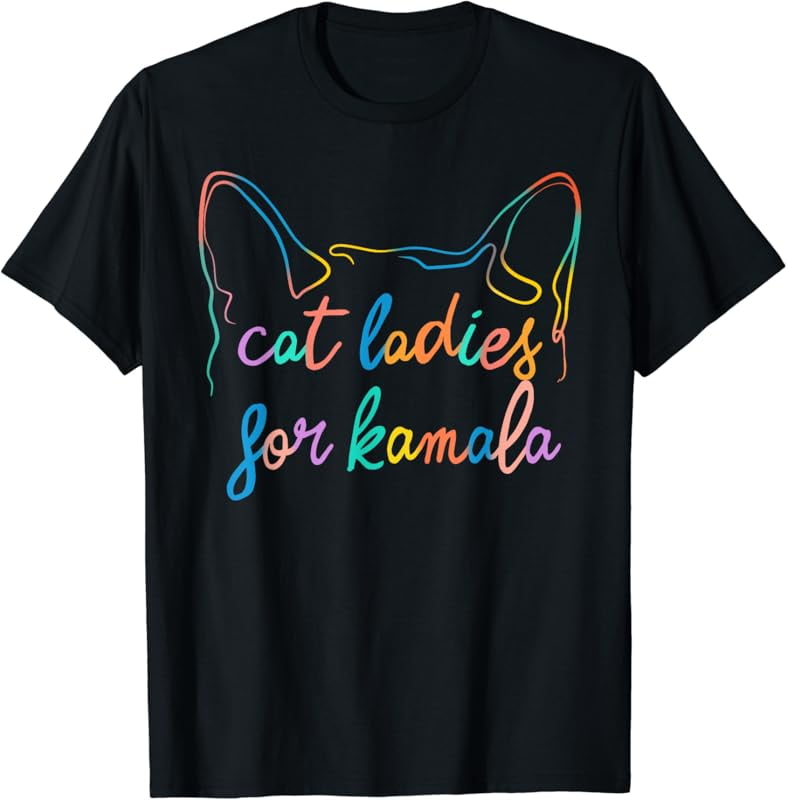 Cat Ladies for Kamala Funny Cat 2024 President Kamala-Harris T-Shirt ...