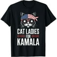 Cat Ladies For Kamala Funny Cat 2024 President Kamala Harris Unisex T