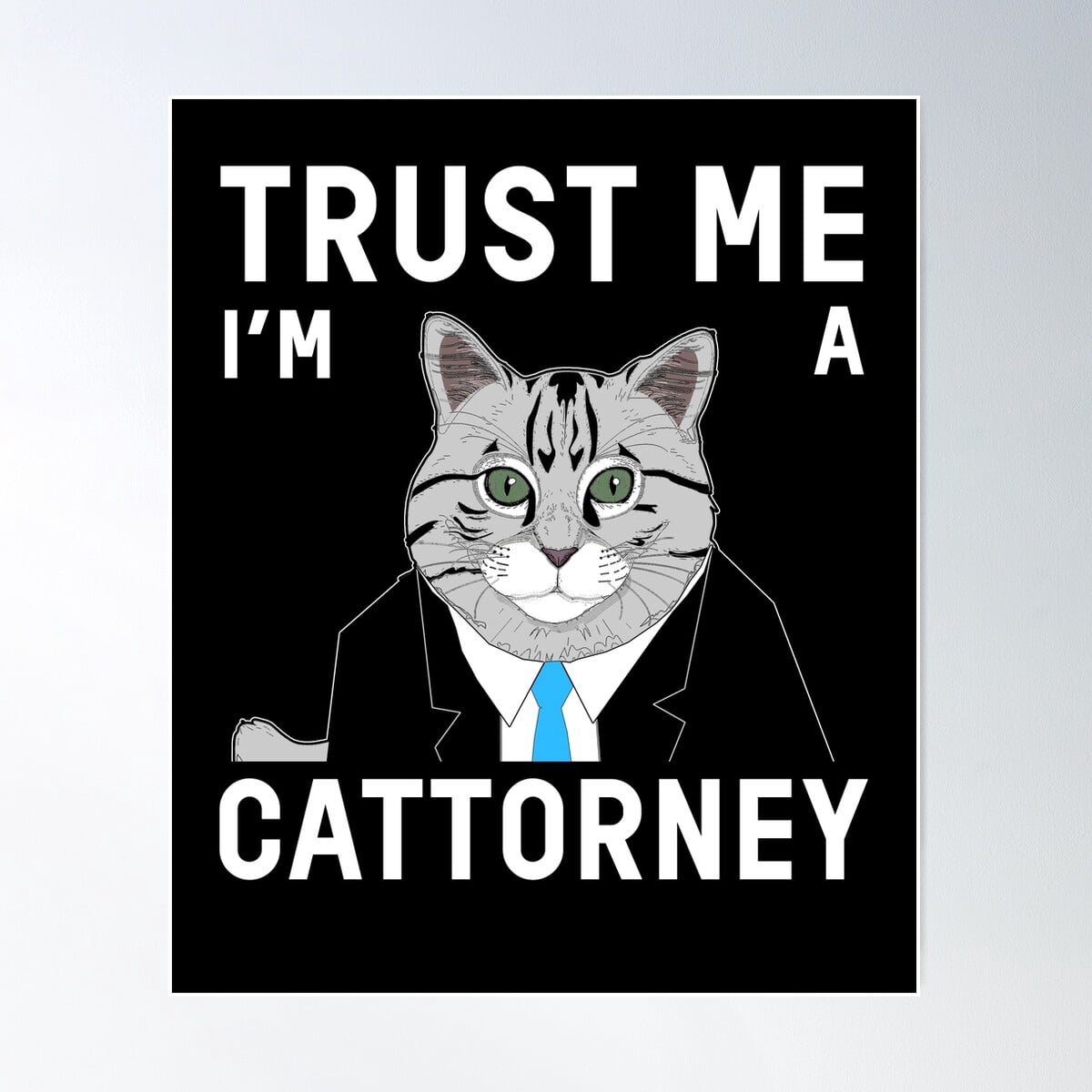 Cat Lawyer Meme Cattorney Funny Lawyer Cat Zoom Trending Poster Wall ...