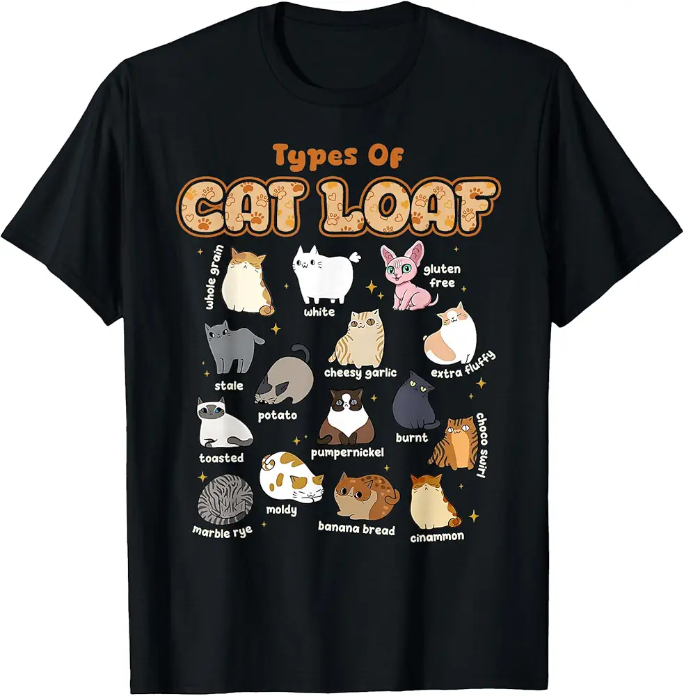 Cat Loaf Kawaii Cute Bread Kitty Feline Lover Chart Unisex T-Shirt, up ...