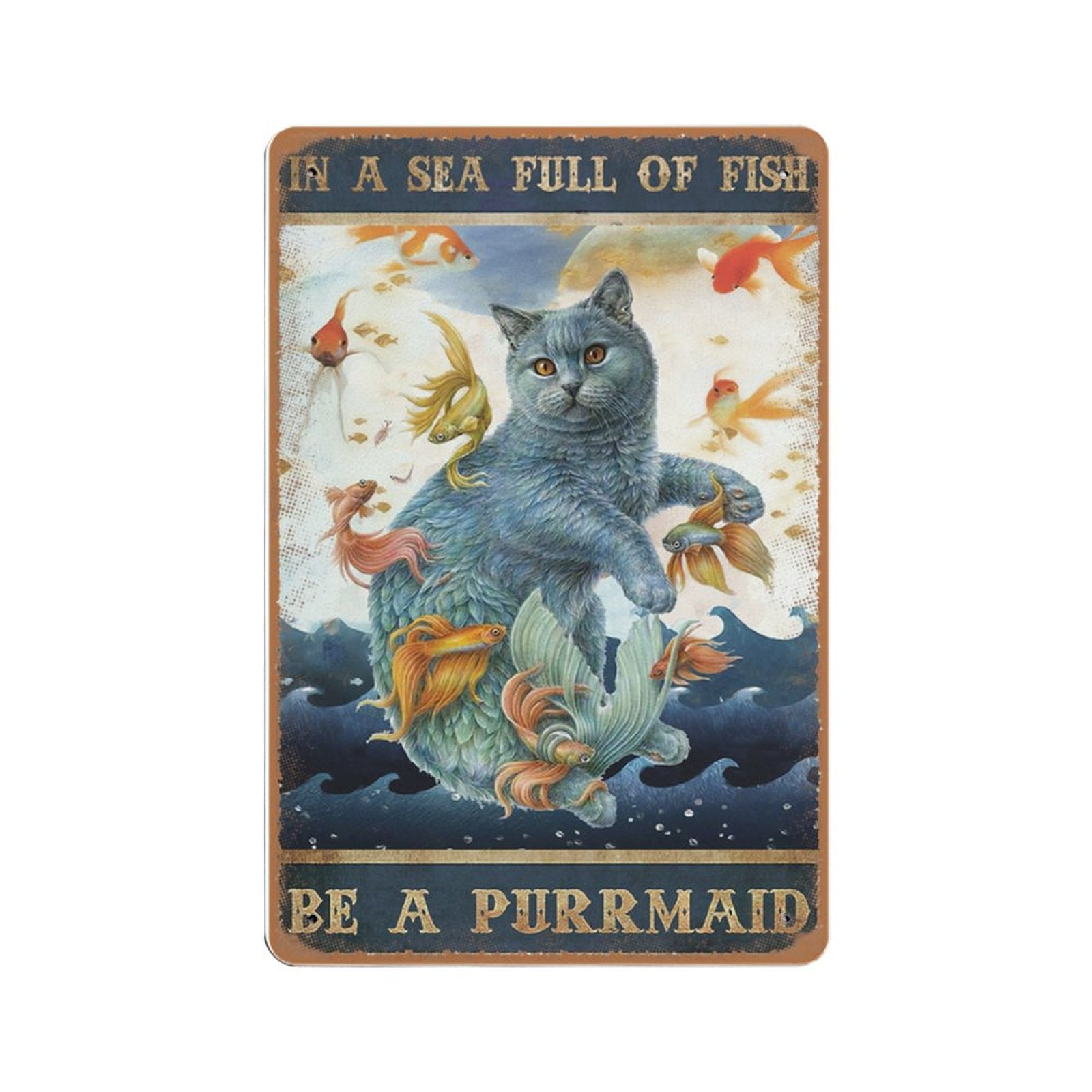Cat Mermaid tin sign, In A Sea Full Of Fish Be A tin sign, Bathroom tin ...
