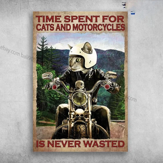 Cat Motorcycle - Time Spent For Cats And Motorcycles Is Never Wall Art ...
