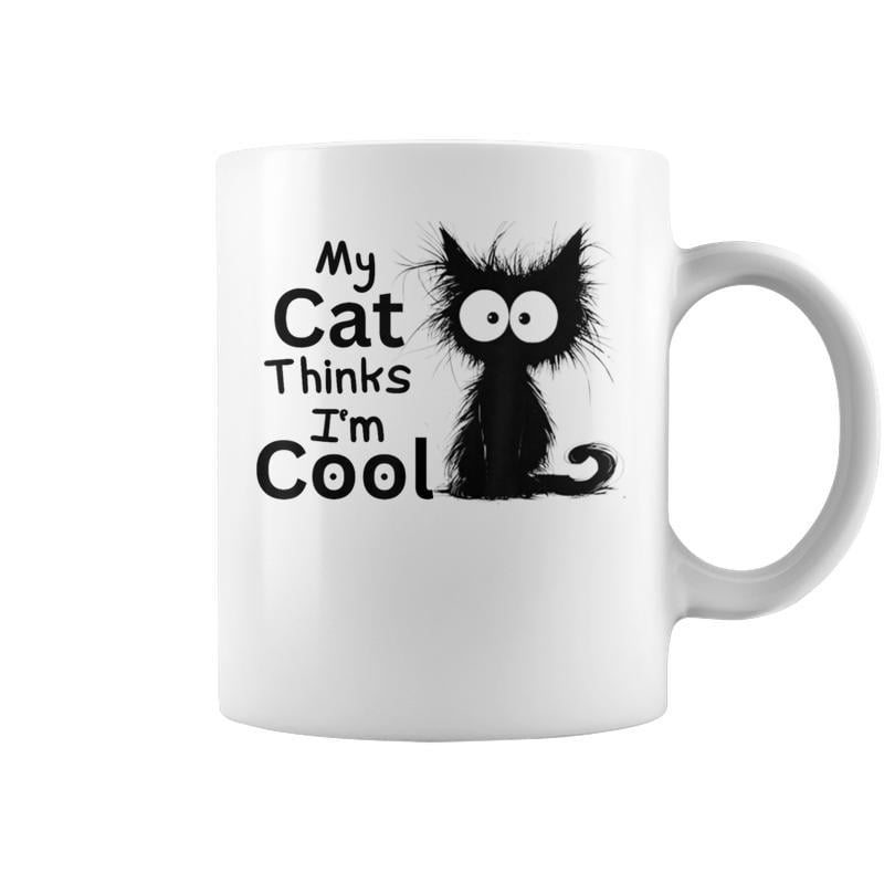 Cat My Cat Thinks Im Cool Cute Kitten Black Cat Lover Coffee Mugs ...