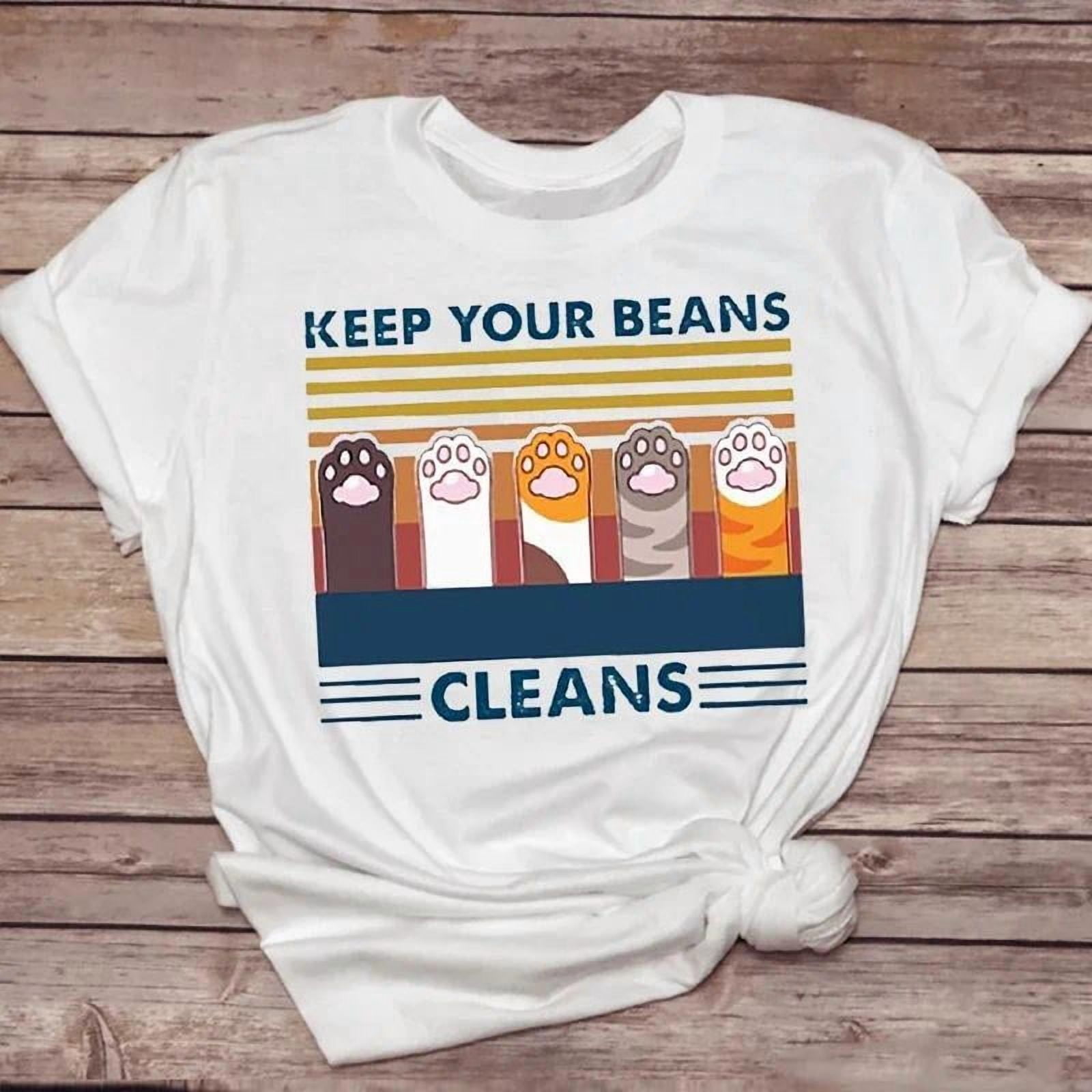 Cat Paws Playful Graphic T-Shirt ，'Keep Your Beans Cleans' Cute Slogan ...