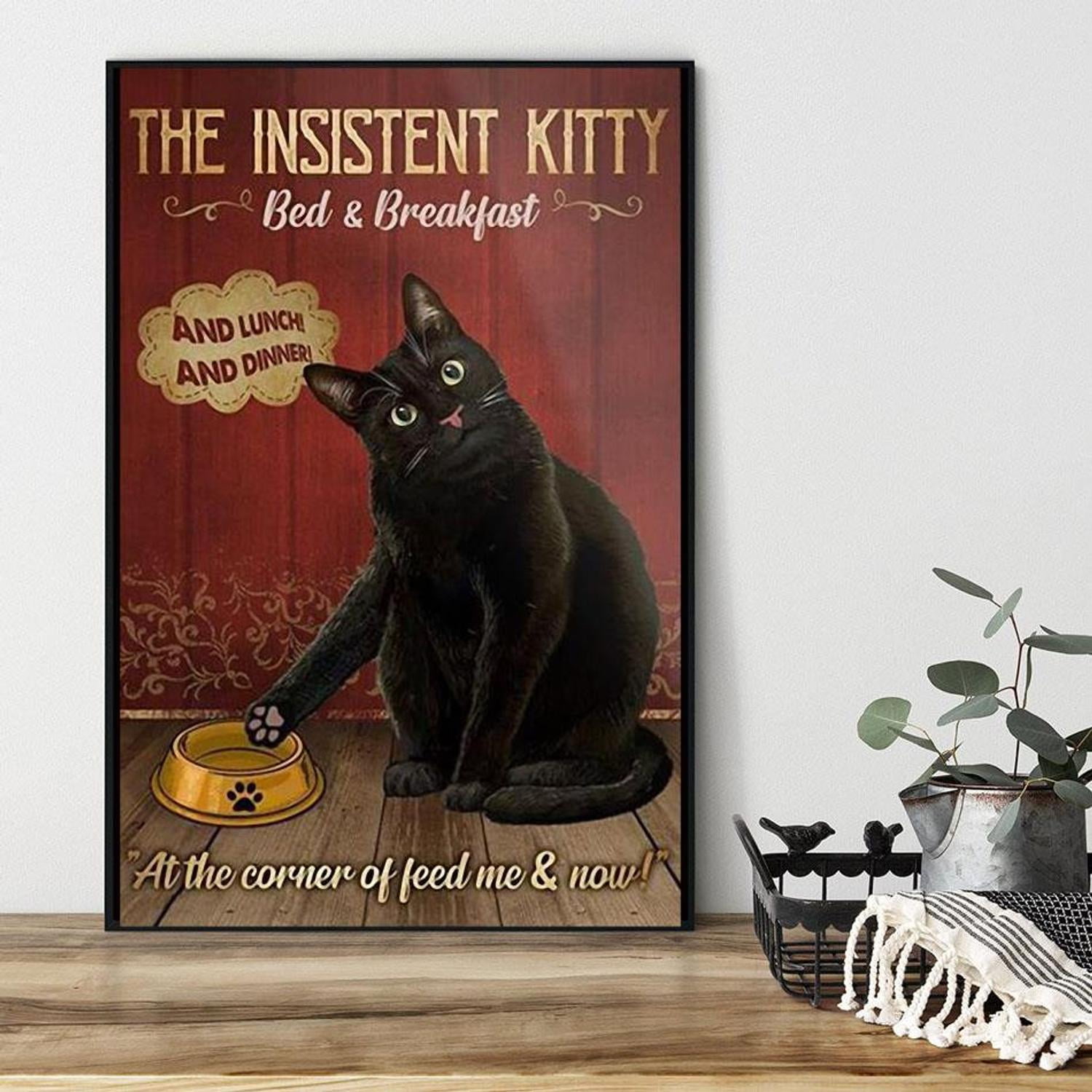 Cat Poster Vintage Cat Poster Funny Cat Poster Black Cat The Insistent ...