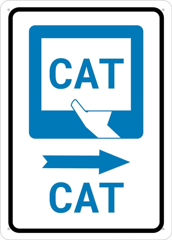 Cat Right Arrow Sign Metal 12X8 Inch Rust Free Aluminum, Uv Printed ...