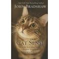 Pre-Owned Cat Sense: How the New Feline Science Can Make You a Better ...