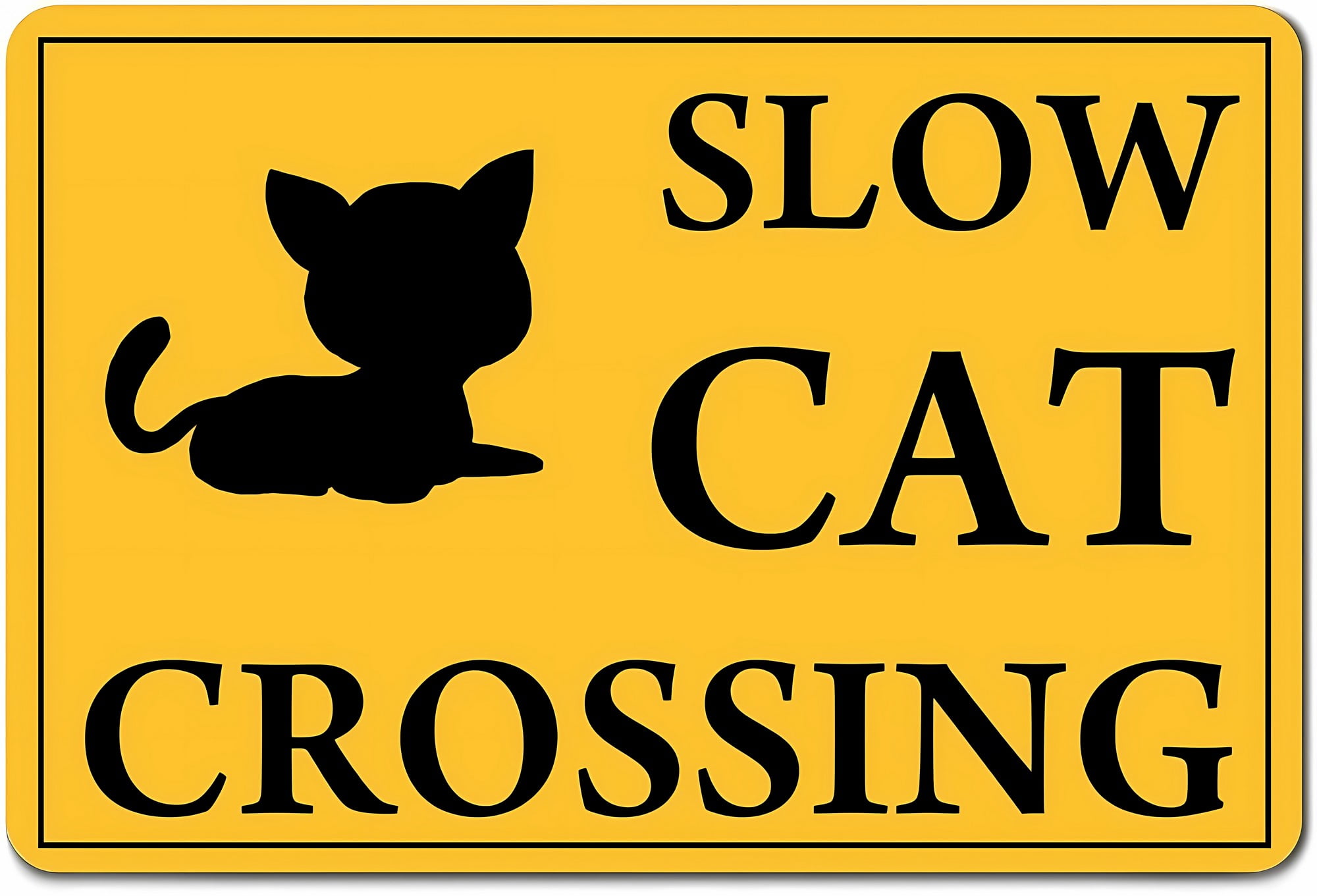 Cat Sign Slow Cat Funny Private Property - 8"x12" Aluminum OSHA Notice ...