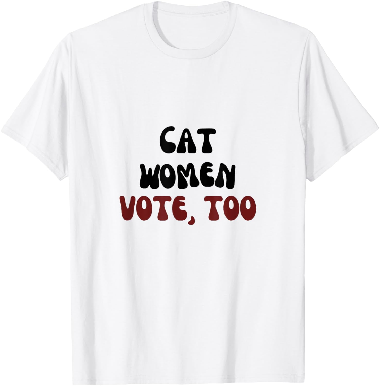 Cat Women Vote, too. We Choose Freedom. Kamala Harris 2024 T-Shirt ...