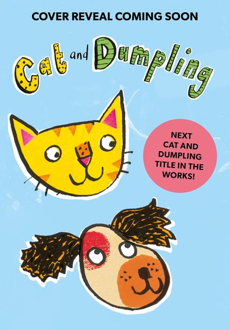 Cat and Dumpling Cat and Dumpling Go Camping: An Unlikely Furry ...