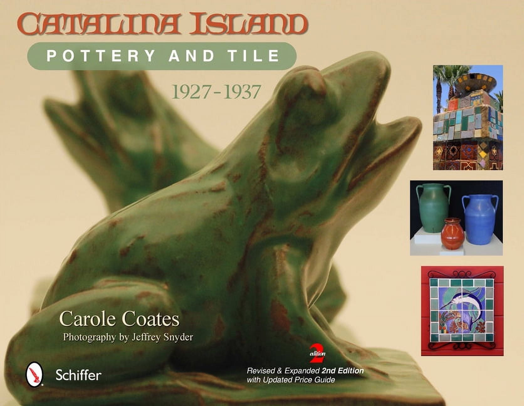 Catalina Island Pottery and Tile, 1927-1937 (Hardcover) - Walmart.com
