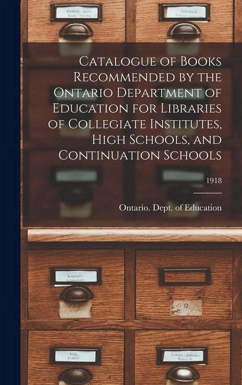 Catalogue of Books Recommended by the Ontario Department of Education ...