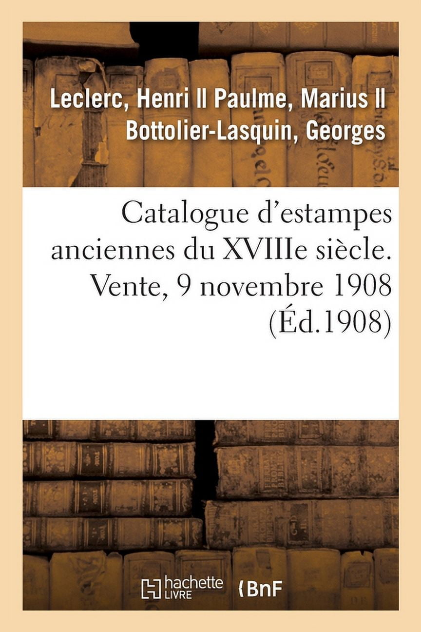Catalogue d'Estampes Du Xviiie SiÃ¨cle, Estampes Relatives Ã Marie ...