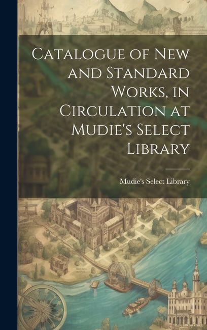 Mudie's Select Library