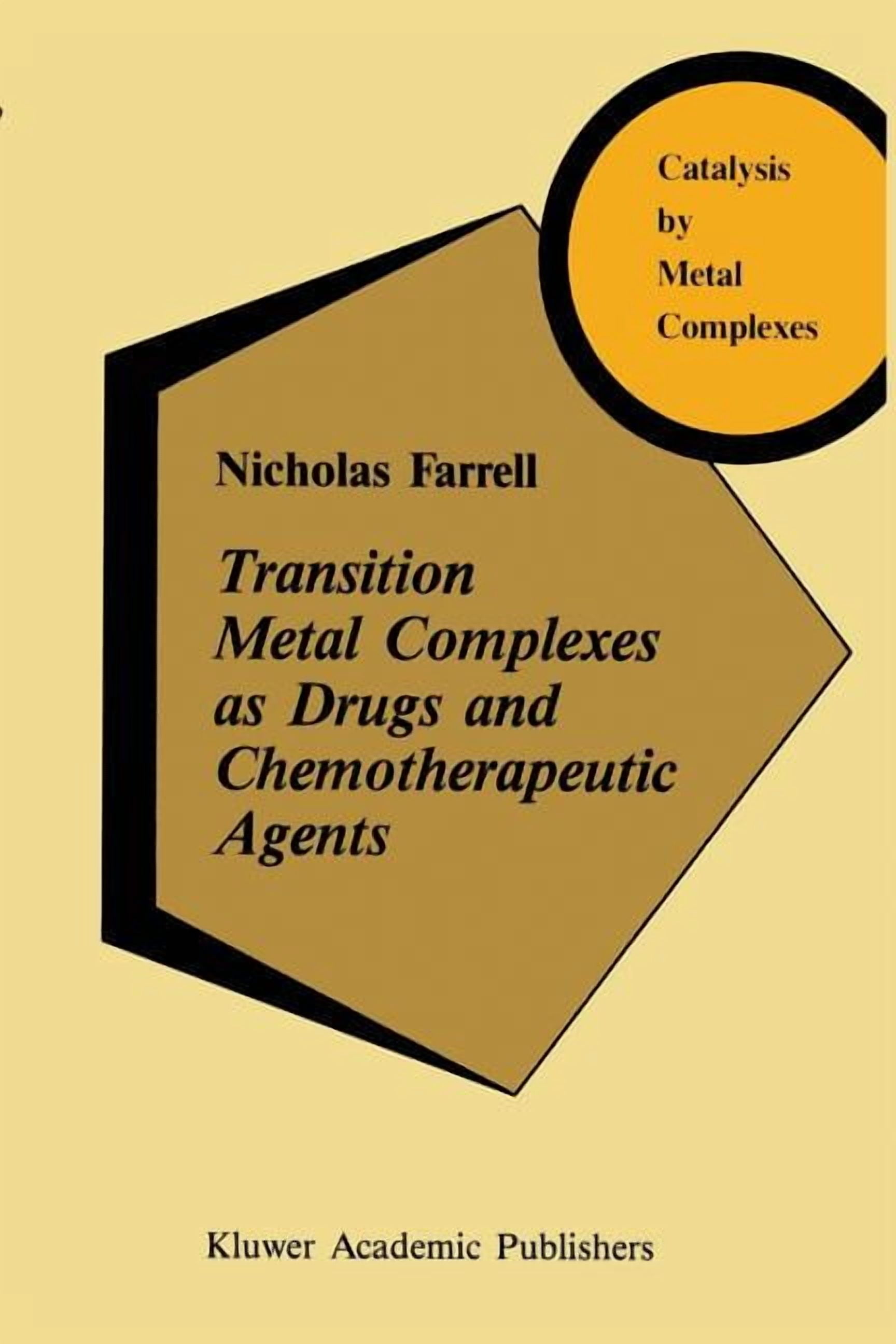 Catalysis by Metal Complexes Transition Metal Complexes as Drugs and ...
