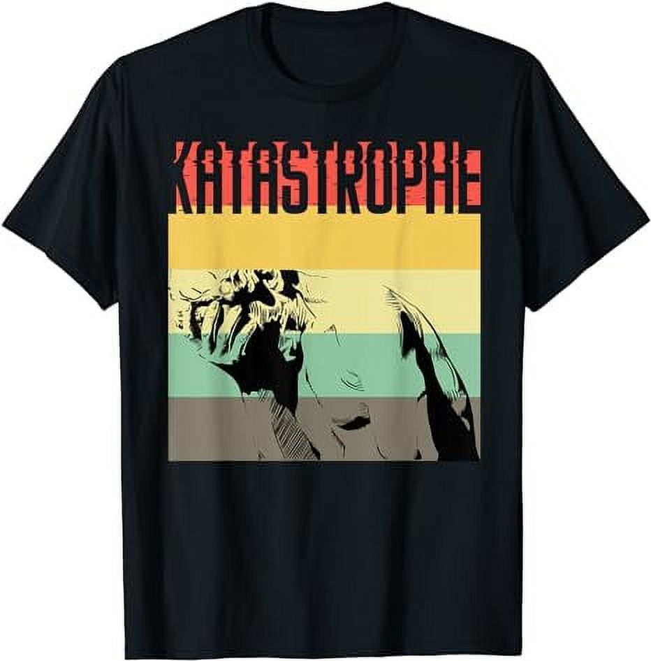 Catastrophe Saying – Catastrophe Vintage, Retro, Disaster T-Shirt ...