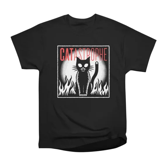 Catastrophe T-Shirt Tee Gift For Him Merch For Her Apparel For Friend1 ...