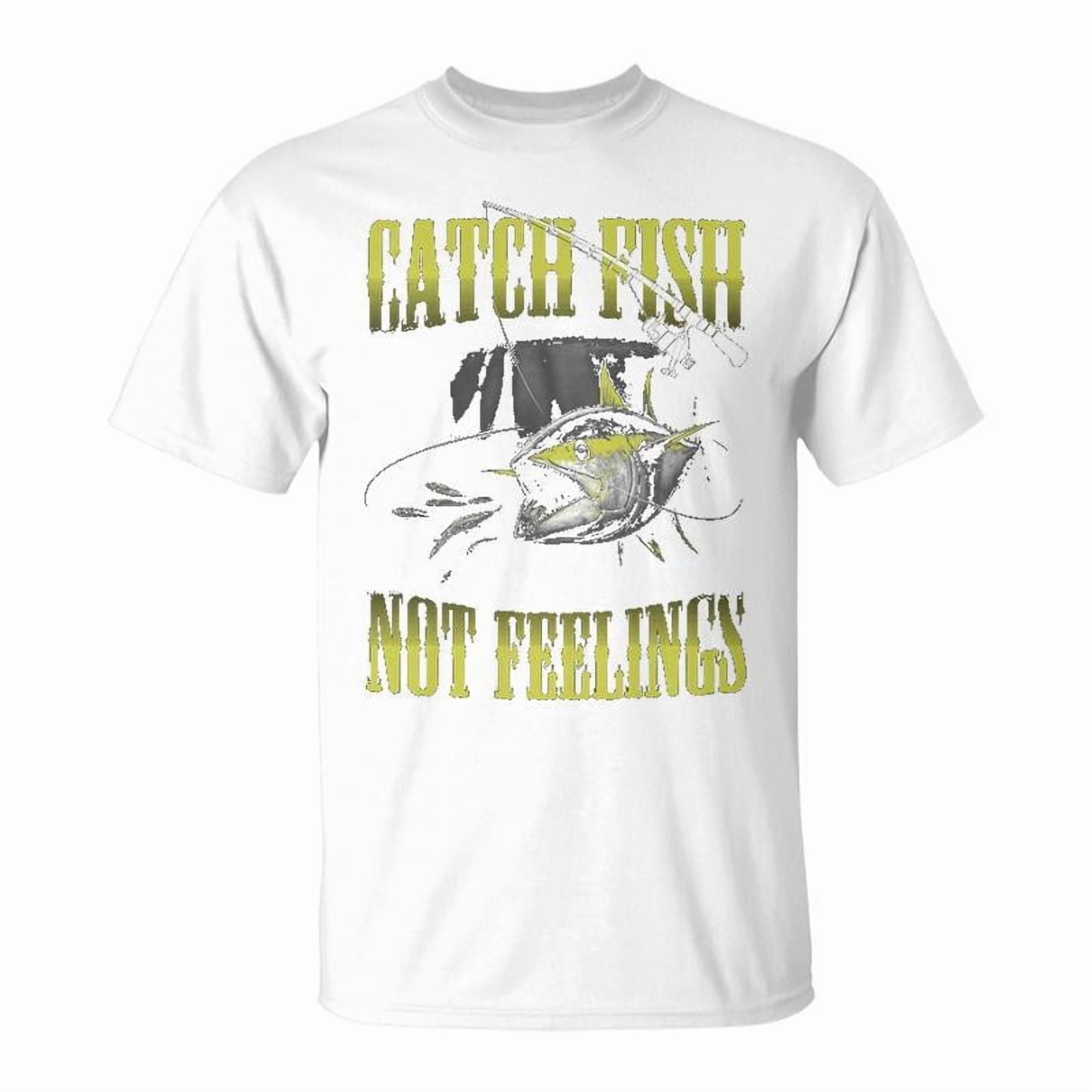 Catch Fish Not Feelings V2 Unisex Jersey Crewneck Tshirt - Walmart.com