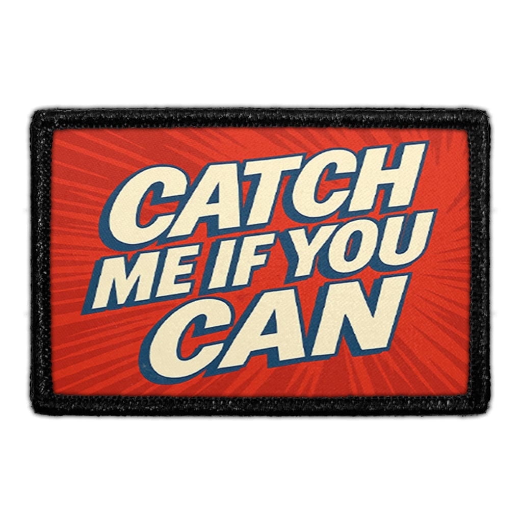 Catch Me If You Can - Removable Patch - Walmart.com
