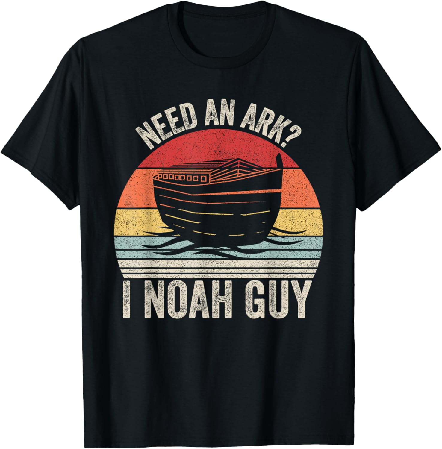 Catch Some Rays Retro Need An Ark? I Noah Guy Christian Gifts Pun Funny T-Shirt - Walmart.com