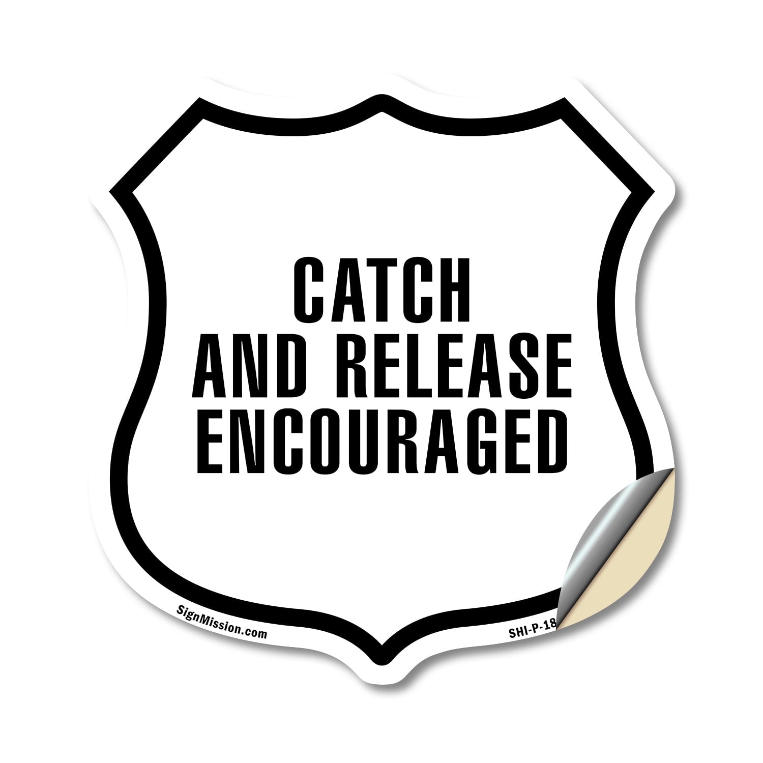 Catch and Release Encouraged (2 Pack) 4 inch X 4 inch Shield Shaped ...