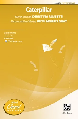 Caterpillar - Based on a poem by Christina Rossetti, music and ...