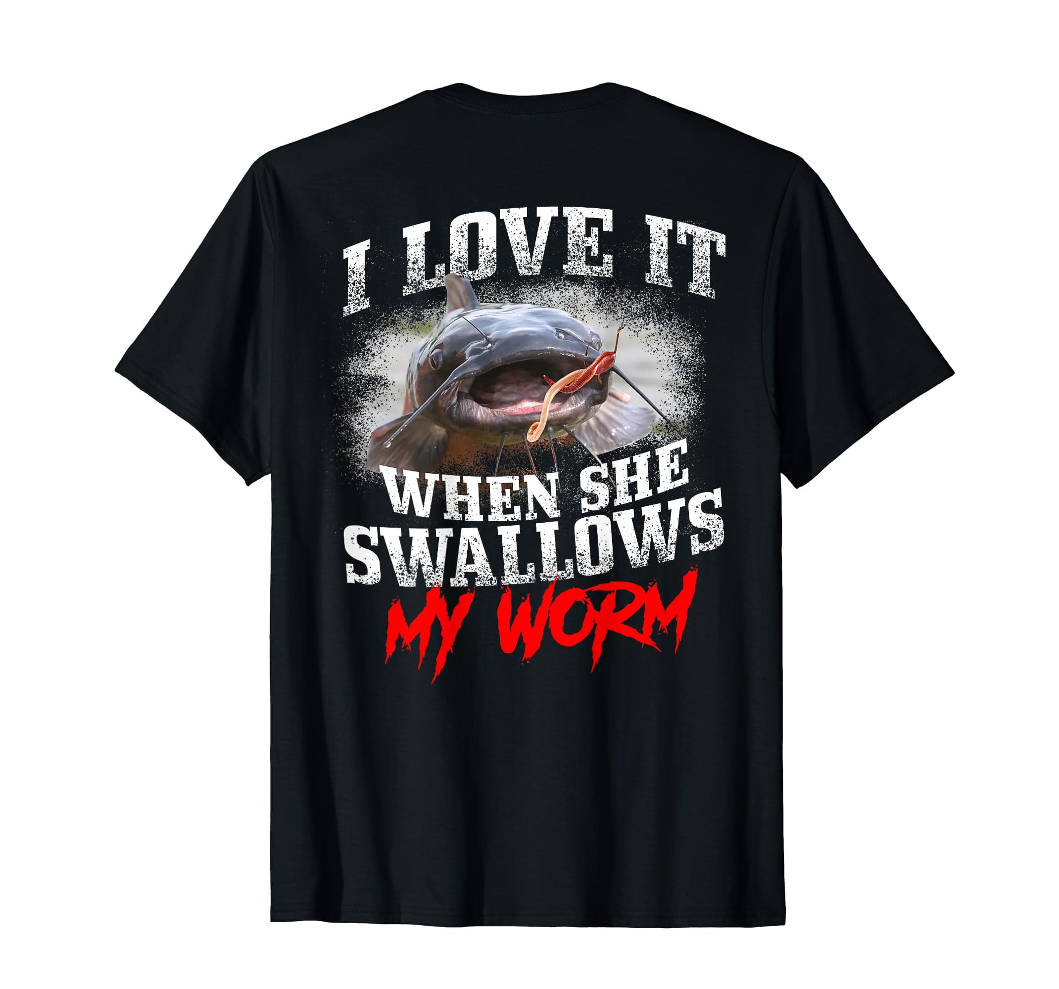 Catfishing Fishing I Love It When She Swallows My Worm Vintage Men ...