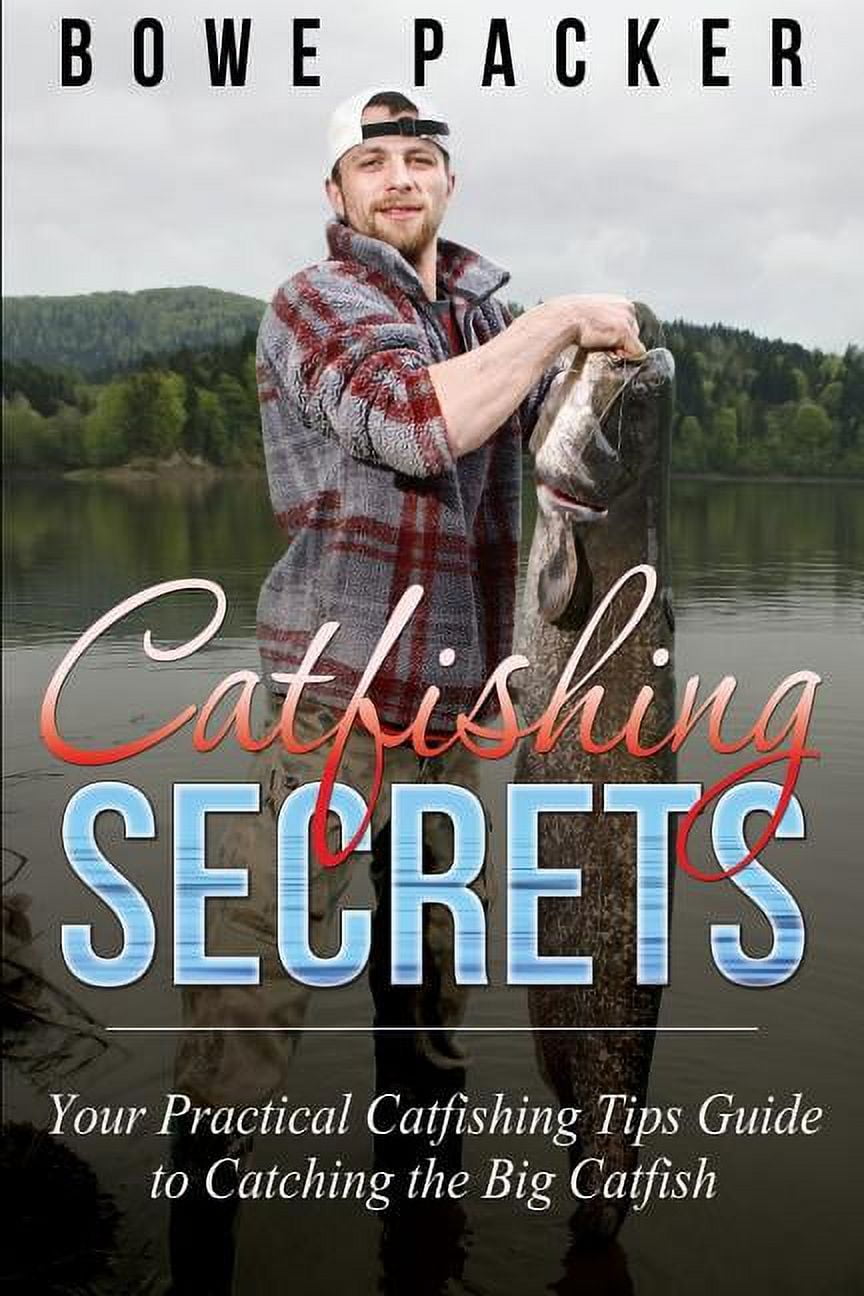 Catfishing Secrets: Your Practical Catfishing Tips Guide to Catching ...