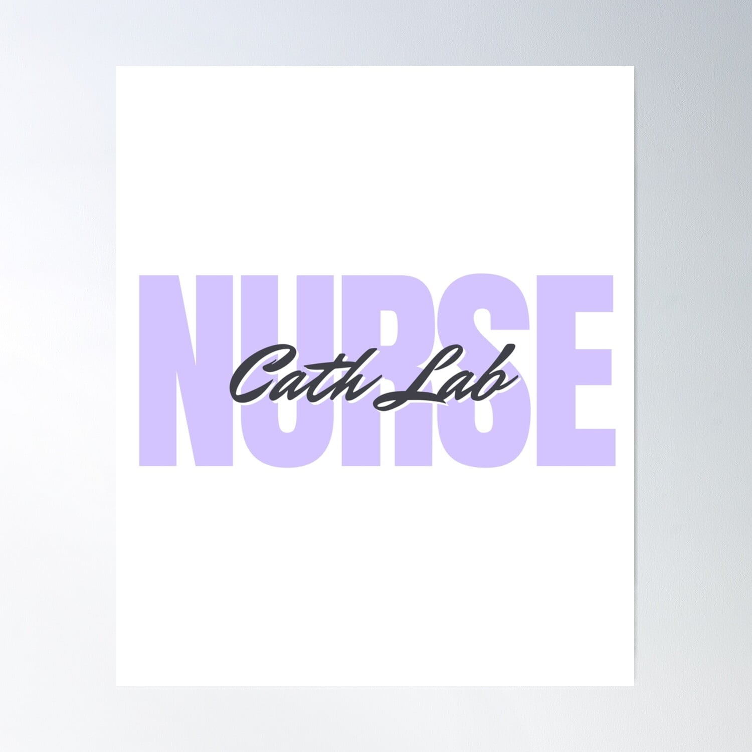 Cath Lab Nurse | Cath Lab Nursing | Nurse Typographic | Nursing ...