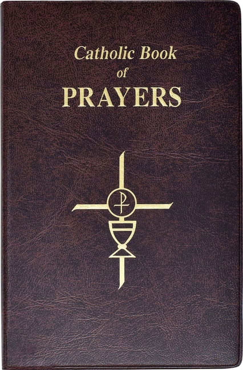 Catholic Book Of Prayers : Popular Catholic Prayers Arranged For Everyday Use: In Large Print ...