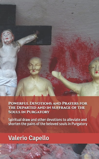 Catholic Devotions and Prayers Powerful Devotions and Prayers for the ...