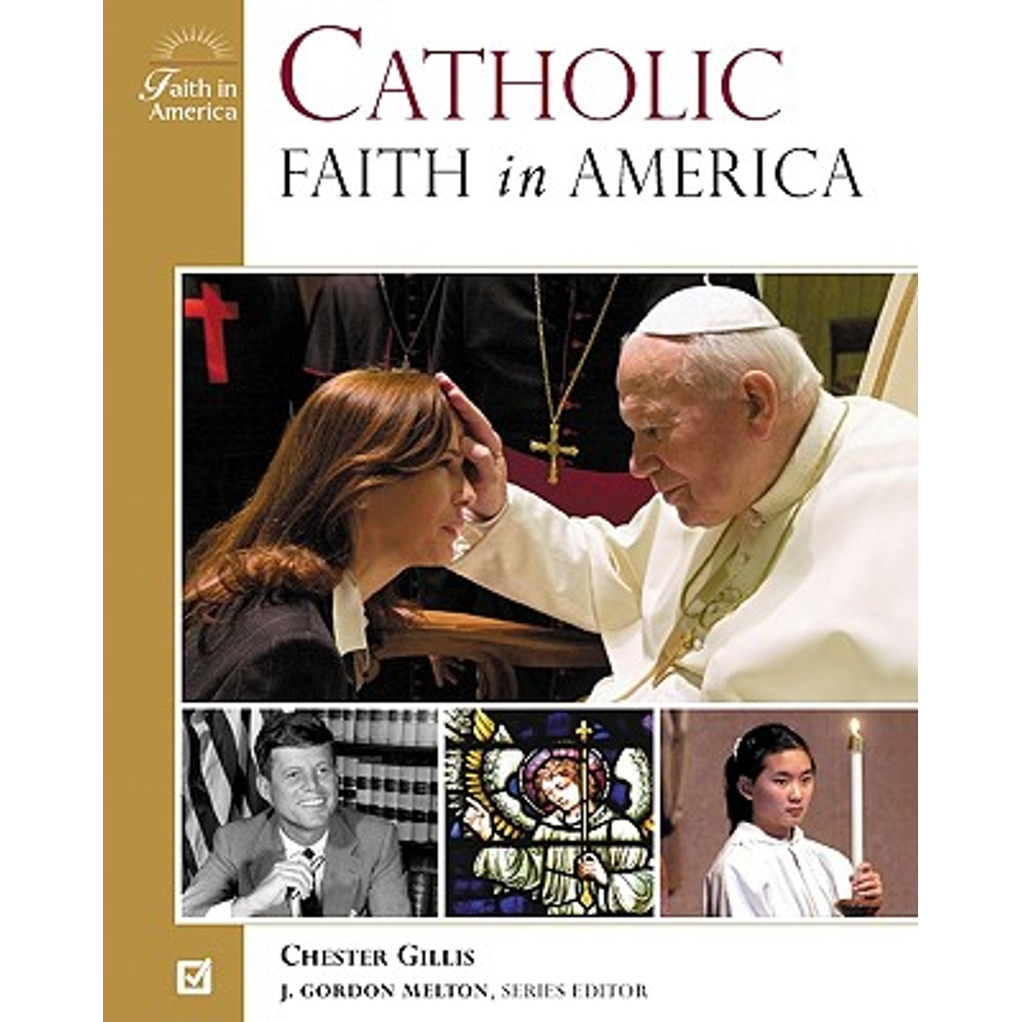 Pre-Owned Catholic Faith in America (Hardcover) 081604984X ...