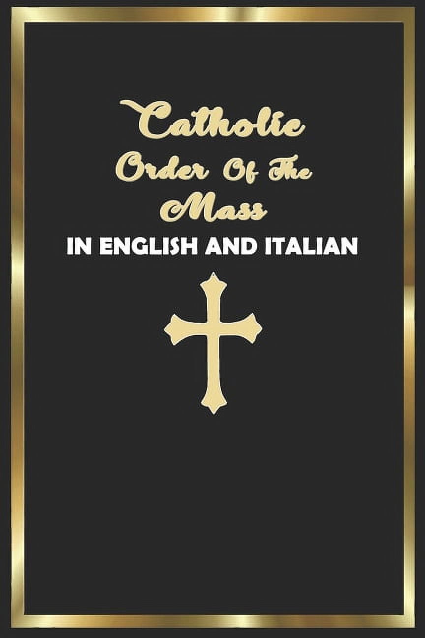 Catholic Order Of The Mass In English And Italian - Walmart.com