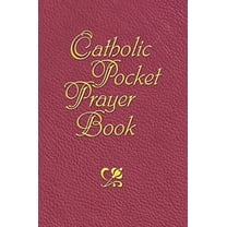 Pocket Book of Catholic Prayers, (Paperback) - Walmart.com
