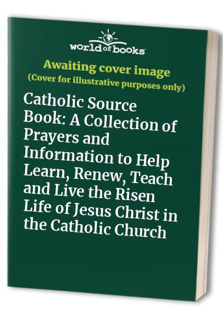 Pre-Owned Catholic Source Book: A Collection of Prayers and Information ...