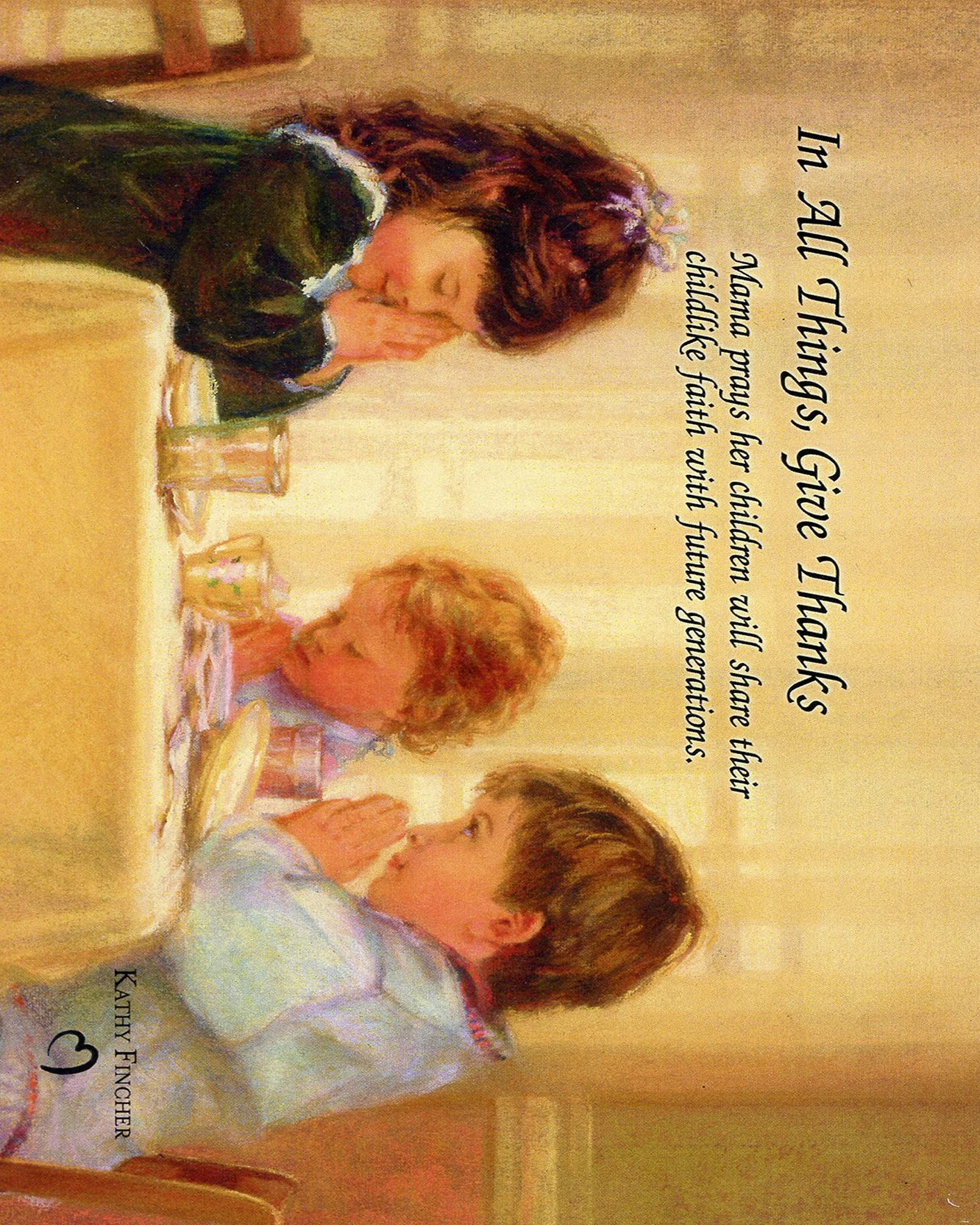 Catholic print picture - GIVE THANKS - 8" x 10" ready to be framed ...