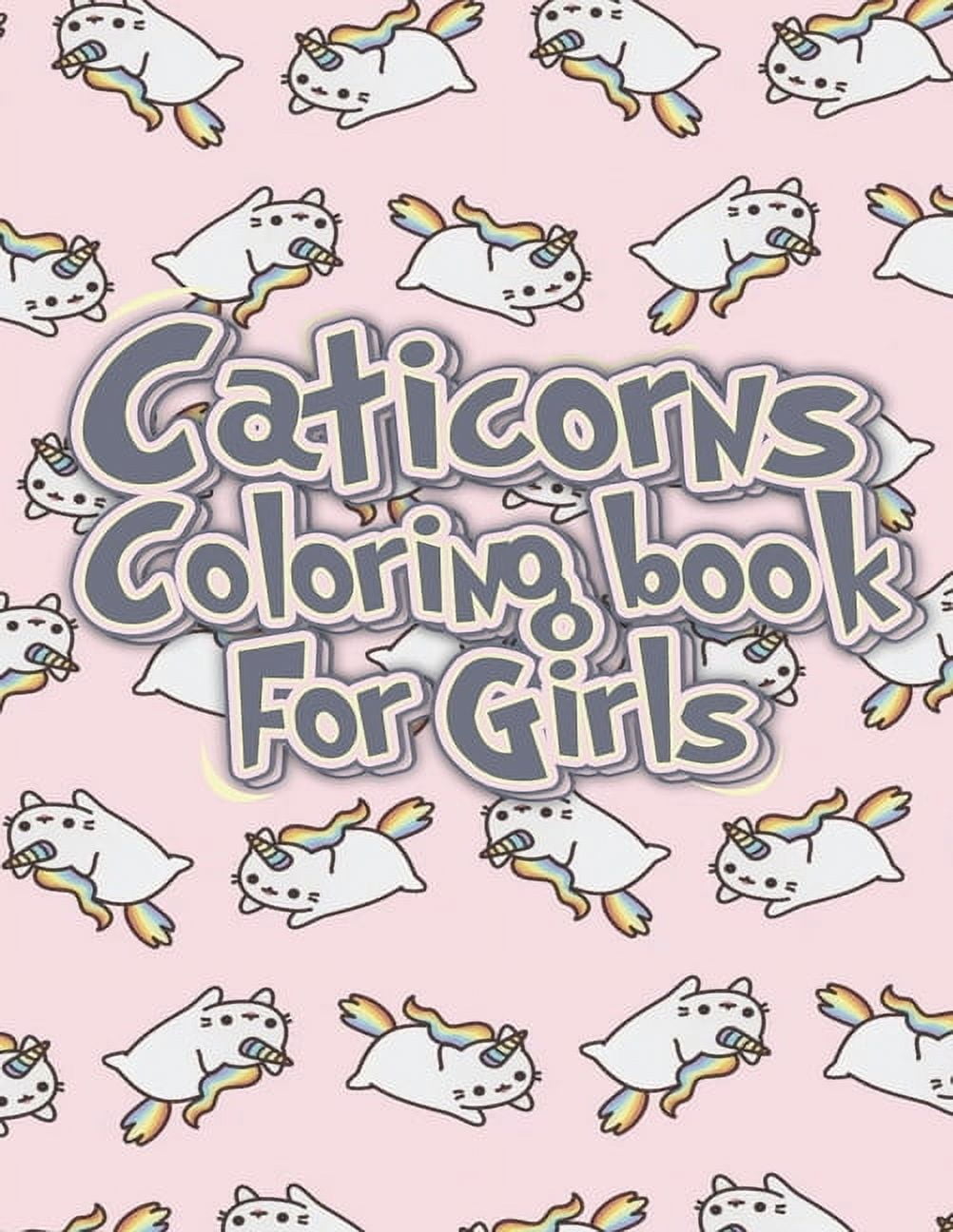 Caticorn Coloring Book For Girls: A Beautiful coloring book Self-Esteem ...