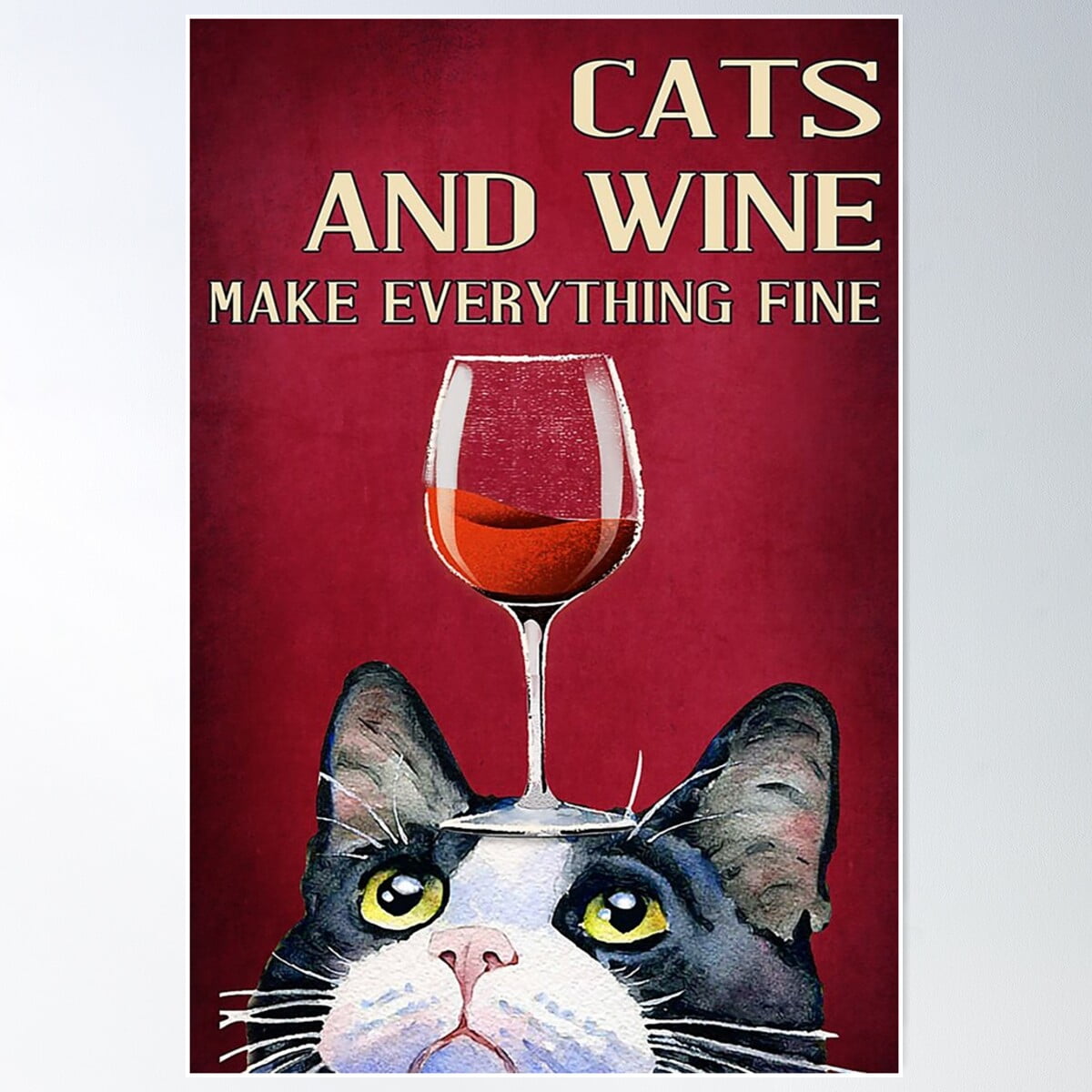 Cats And Wine Make Everything Fine Poster Wall Art, Modern Wall Decor For Living Room Bedroom ...