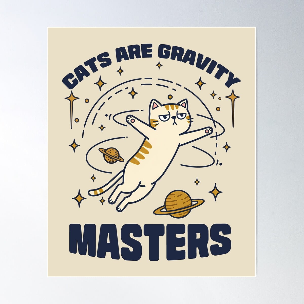 Cats Are Gravity Masters – Funny Space Cat Floating Poster Wall Art ...