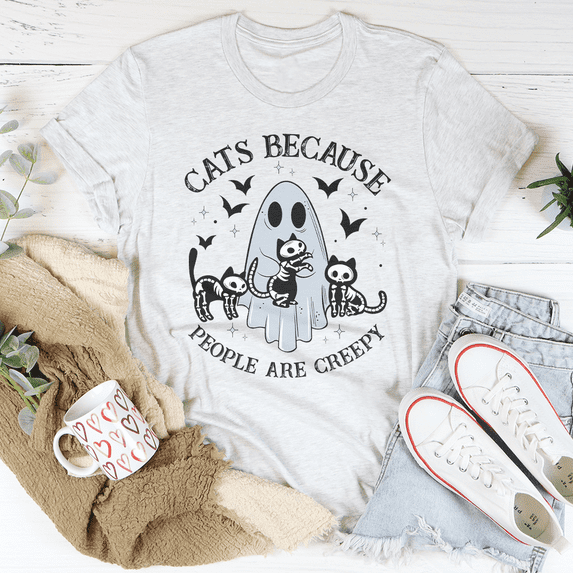 Cats Because People Are Creepy Tee Athletic Heather S Peachy Sunday T ...