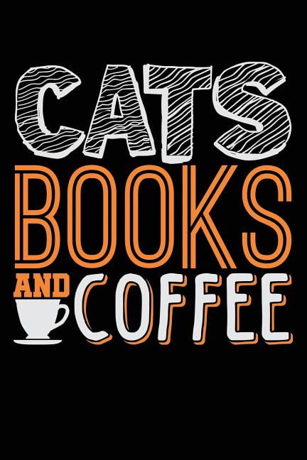 Cats Books And Coffee (Paperback) - Walmart.com