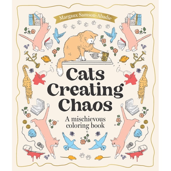 Cats Creating Chaos: A Mischievous Coloring Book, (Paperback) - Walmart.com