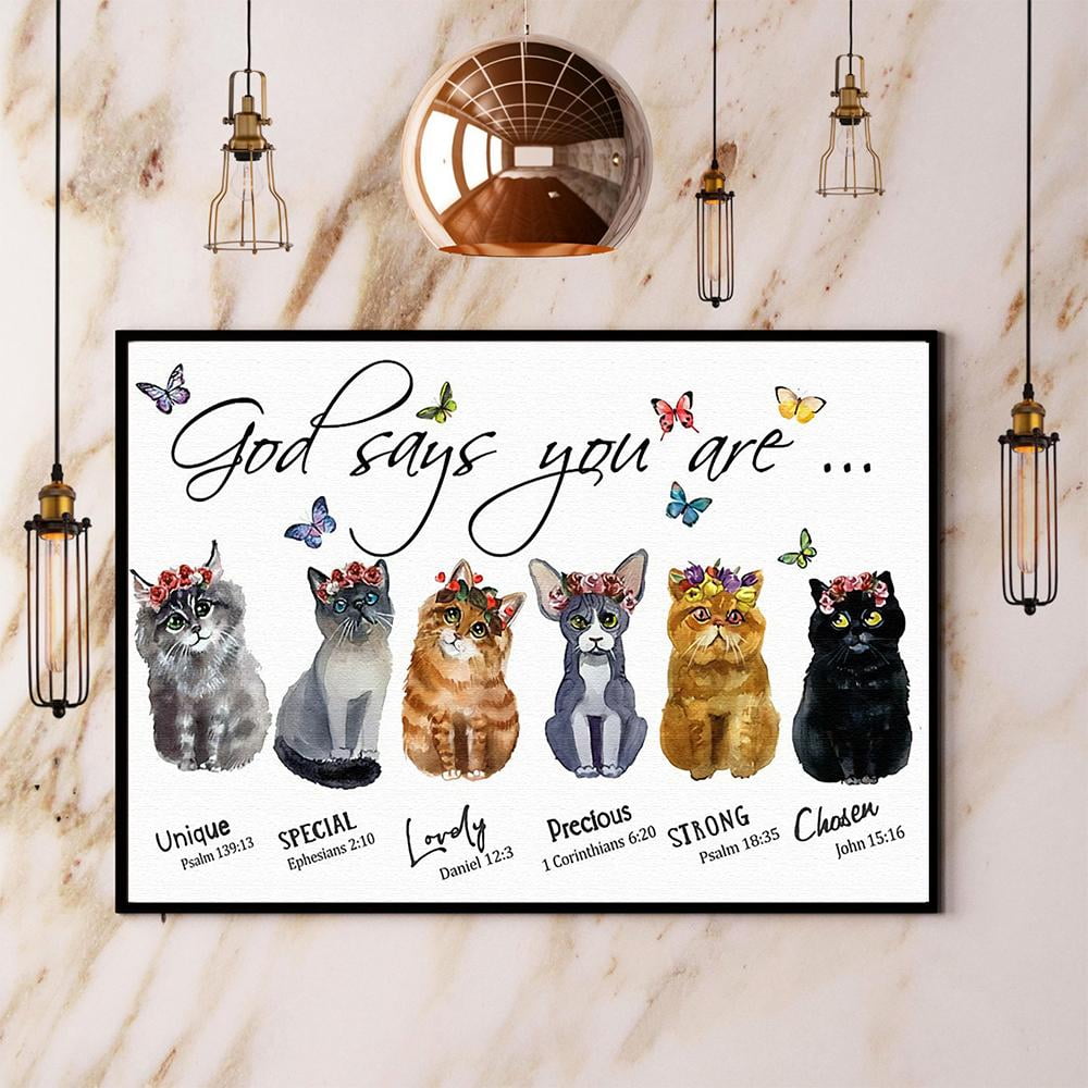 Cats God Say You Are Unique Special Lovely Paper Poster No Frame Matte ...