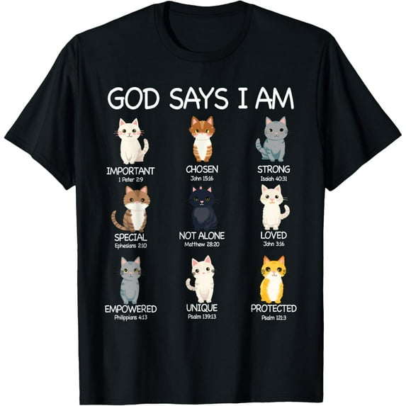 Cats God Says I Am Cat Lover Funny Christian So Cute Gifts Men Women T ...