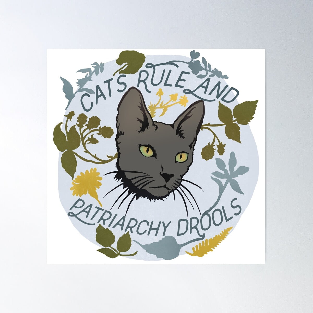 Cats Rule And Patriarchy Drools Poster Wall Art, Modern Wall Decor For Living Room Bedroom ...