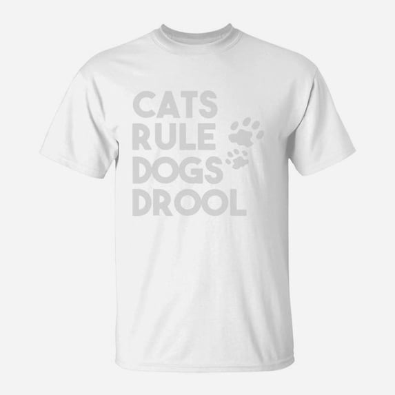 Cats Rule Dogs Drool Funny Cats TShirt - Walmart.com