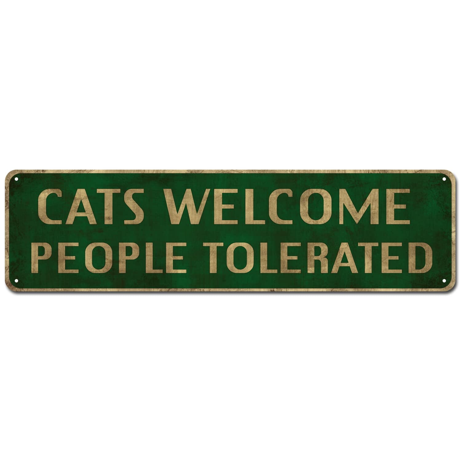Cats Welcome People Tolerated , Funny Tin Sign Gag Gift Prank Home Bar ...