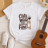 Cats and Wine Make Everything Fine Funny Cat Wine Lover T-Shirt, for ...