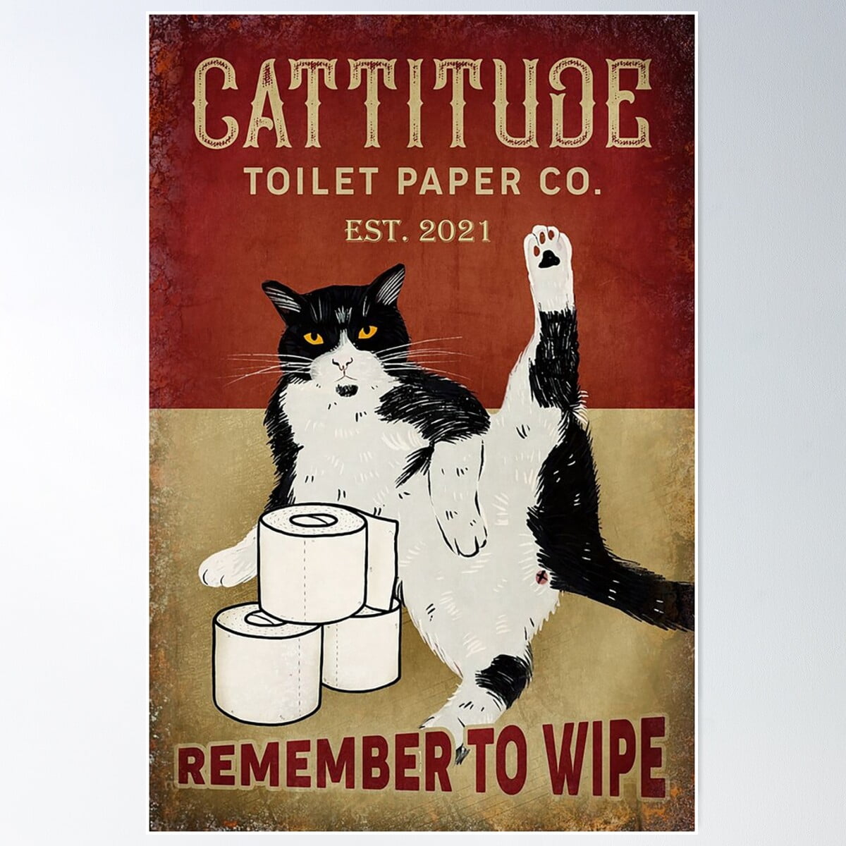 Cattitude Toilet Paper Remenber To Wipe Black Cat Poster Poster Wall ...