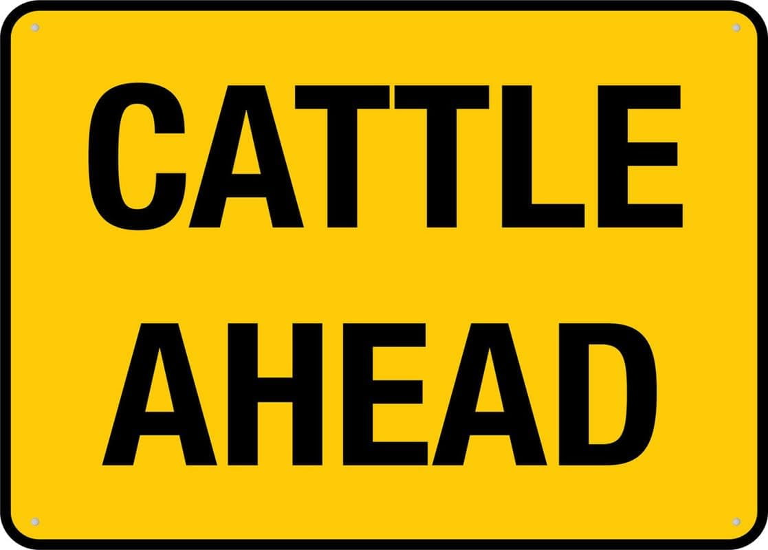 Cattle Ahead Sign 8 X 12 Inches Rust Free Aluminum - Uv Protected ...
